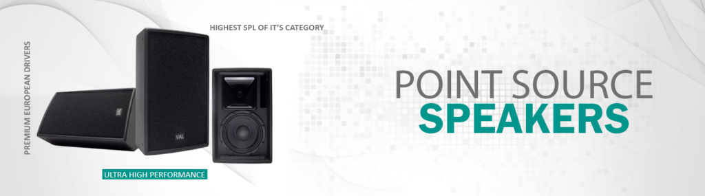 Point source speakers - VAL AUDIO